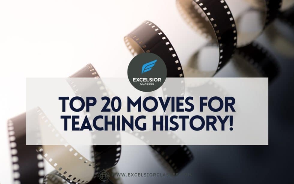 Top 20 Movies for Teaching History - Excelsior Classes
